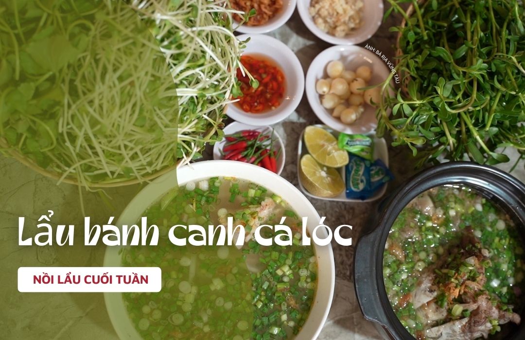 Nồi lẩu cuối tuần lạ miệng với kiểu ăn bánh canh và cá lóc